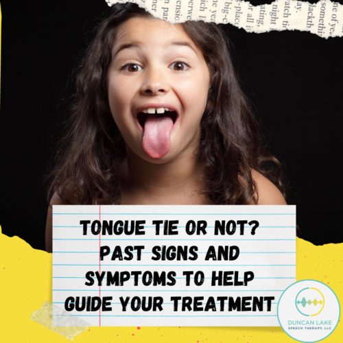 Tongue Tie Or Not Past Signs And Symptoms To Help Guide Your Treatment Duncan Lake Speech