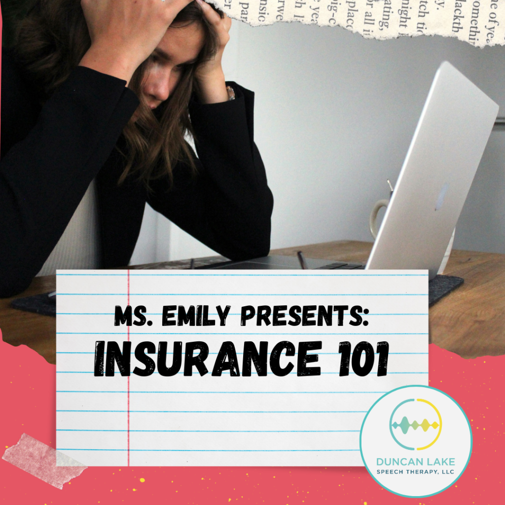 Insurance 101 - Duncan Lake Speech Therapy